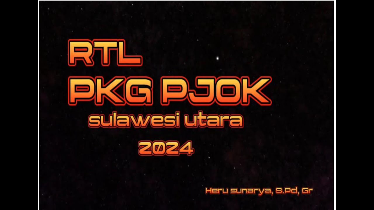 Presentasi RTL PKG PJOK Sulawesi Utara 2024 - Program Berbasis Projek Melalui Kombel - YouTube