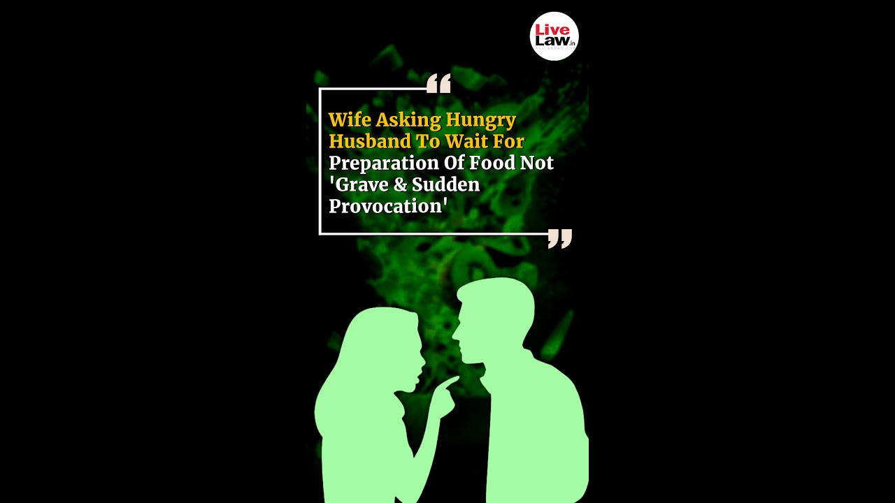 Wife Asking Hungry Husband To Wait For Preparation Of Food Not 'Grave ...