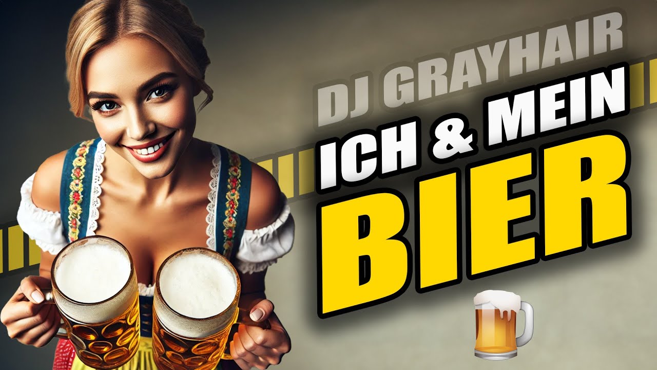 Ich Und Mein Bier Youtube