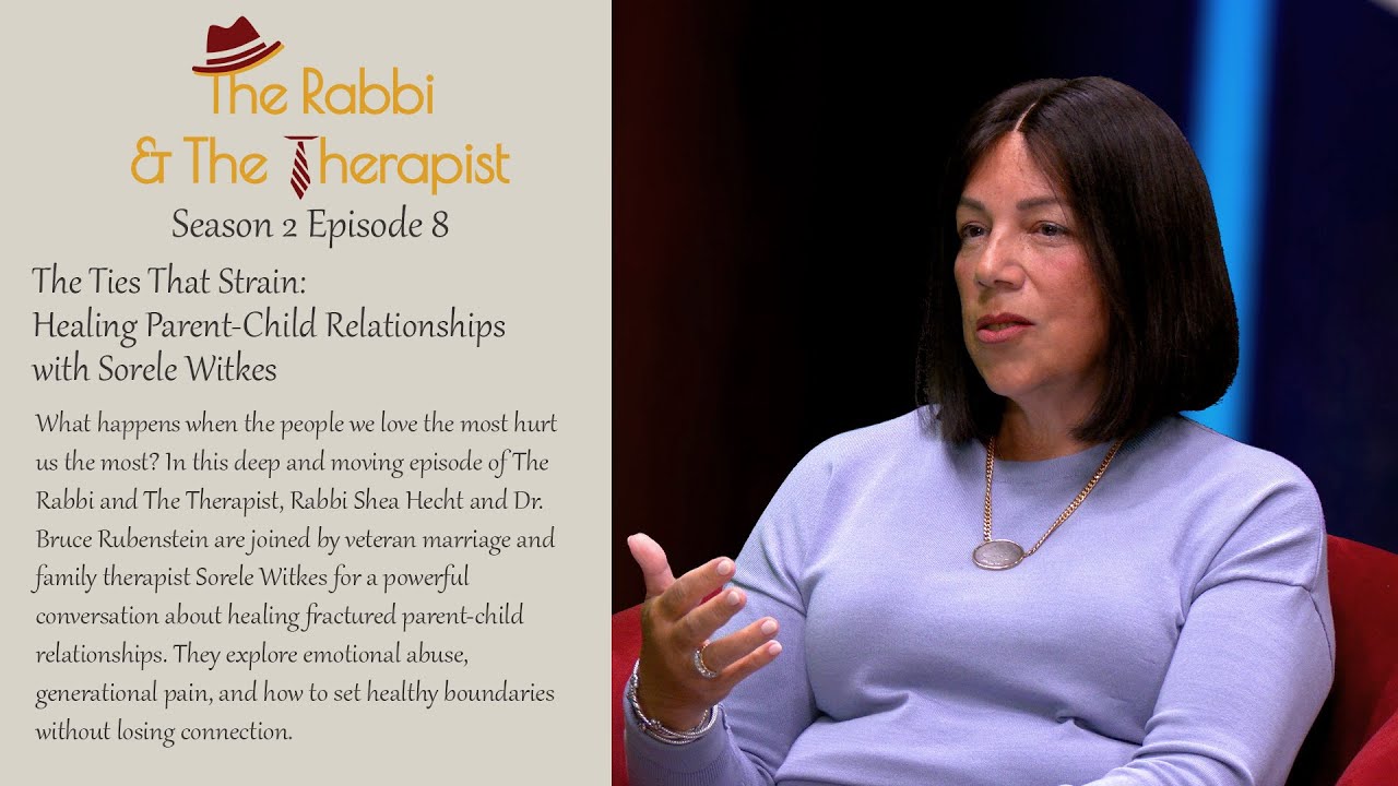 The Ties That Strain: Healing Parent-Child Relationships with Sorele ...