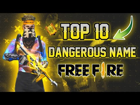Top 10 Dangerous Names for free fire || Top 10 Unique Names for free ...