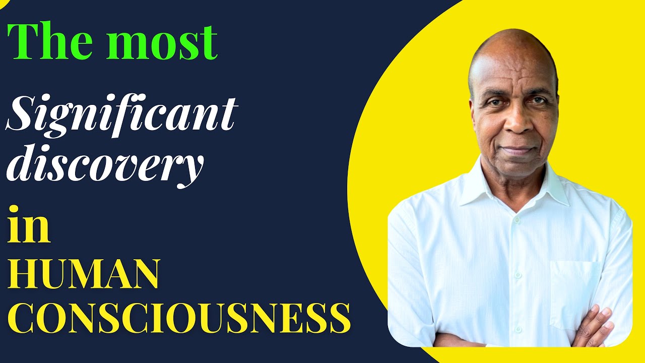 The Most Significant Discovery in Human Consciousness - YouTube