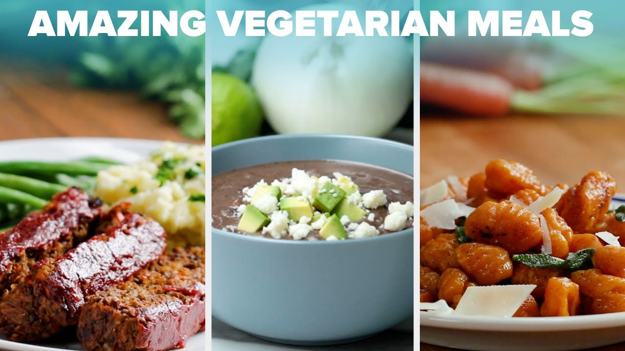 Vegetarian Meals Everyone Will Love - YouTube