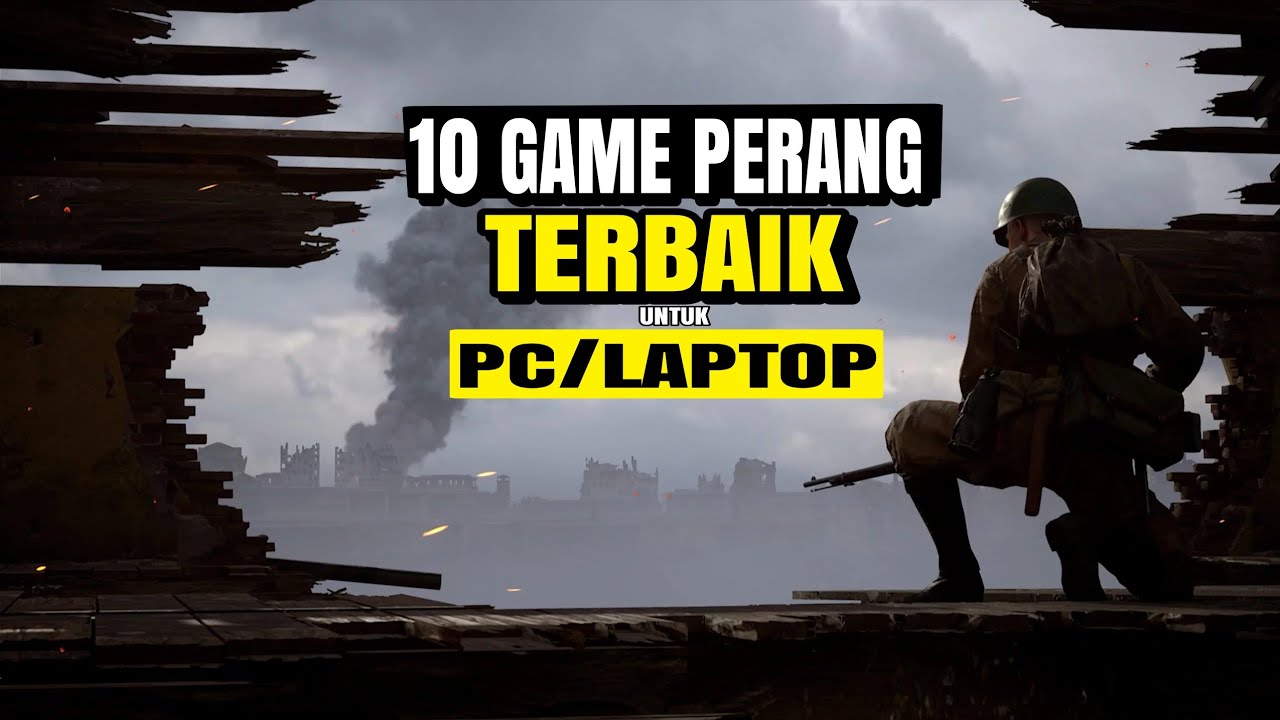 TOP 10 GAME PERANG PC TERBAIK DI 2023 - YouTube