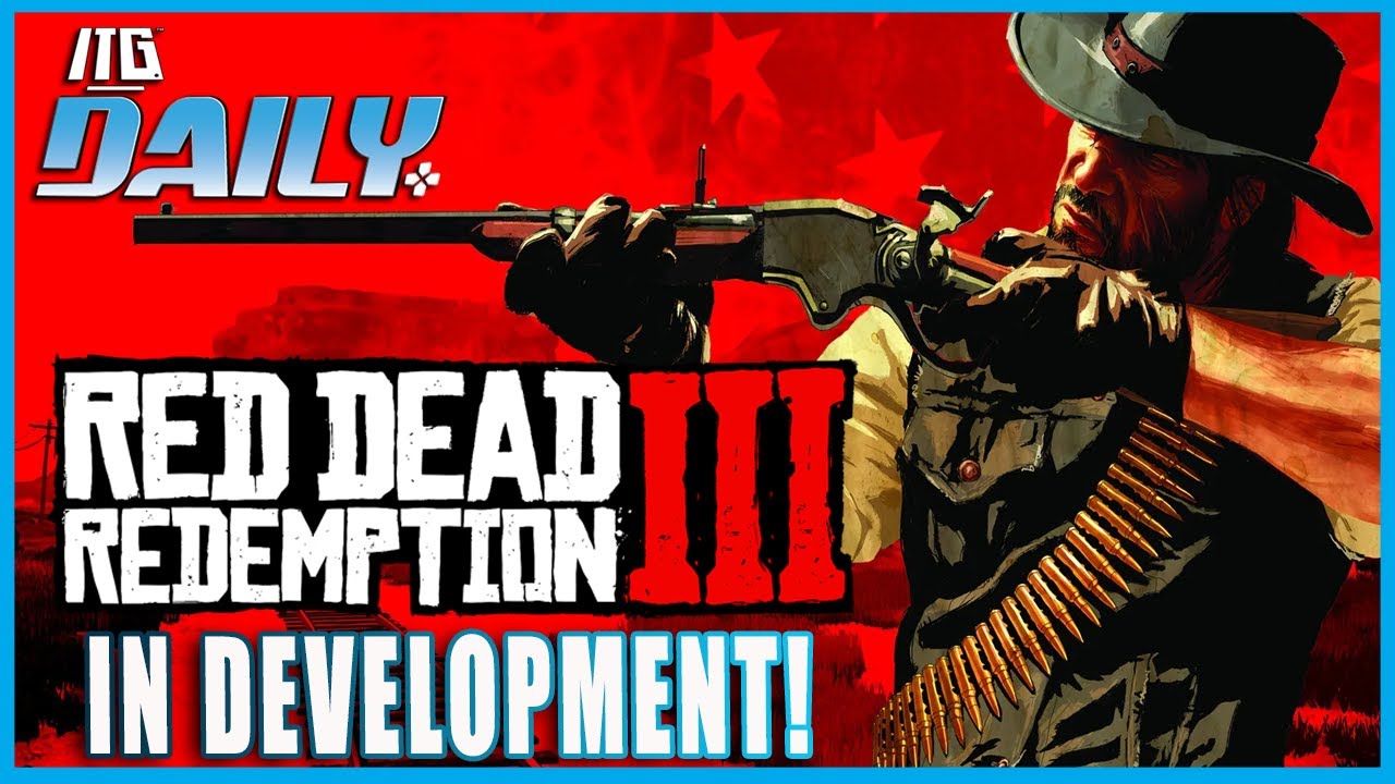Red Dead 3 In Development! ITG Daily for September 14th - YouTube