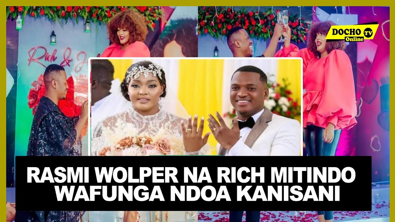 RASMI WOLPER NA RICH MITINDO WAFUNGA NDOA, WATU WABAKI MIDOMO WAZI ...