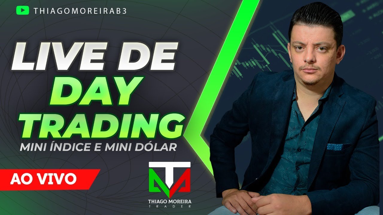 Thiago Moreira, LIVE de ESTUDOS Day Trade. MINI ÍNDICE & MINI DÓLAR. 13 ...