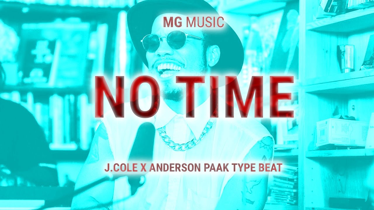 J.Cole x Anderson Paak Type Beat | MGMusic - No Time |Jazz Kendrick ...