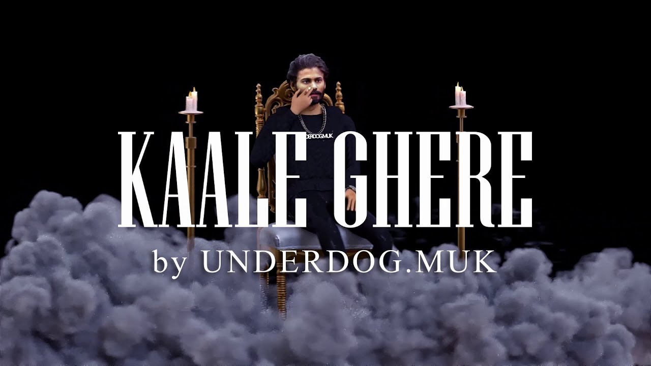 Kaale Ghere - Underdog.Muk | Music Video | Storytelling Rap - YouTube