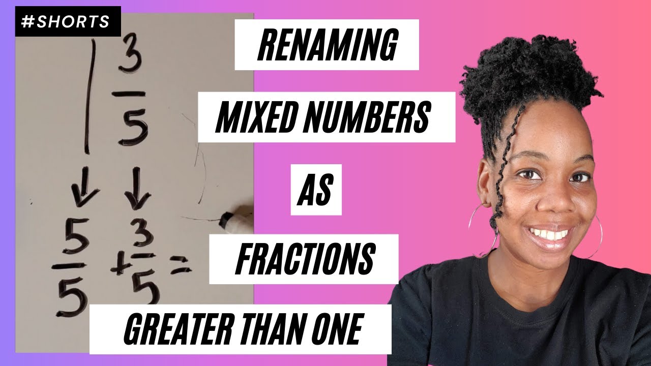 Rename A Mixed Number As A Fraction Greater Than One Shorts YouTube rename-a-mixed-number-as-a-fraction-greater-than-one-shorts-youtube