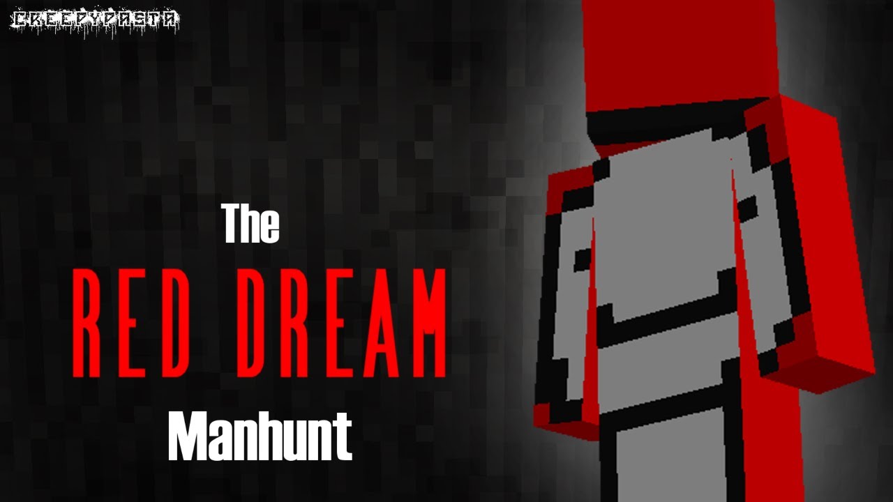 Minecraft Creepypasta | The Red Dream Manhunt - YouTube