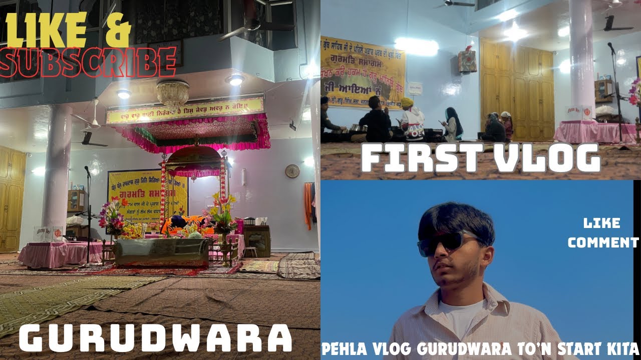First Vlog Start Kreya Gurudwara To’n || Vdhiya vlog aa #firstvlog #punjabi #punjabivlogs - YouTube