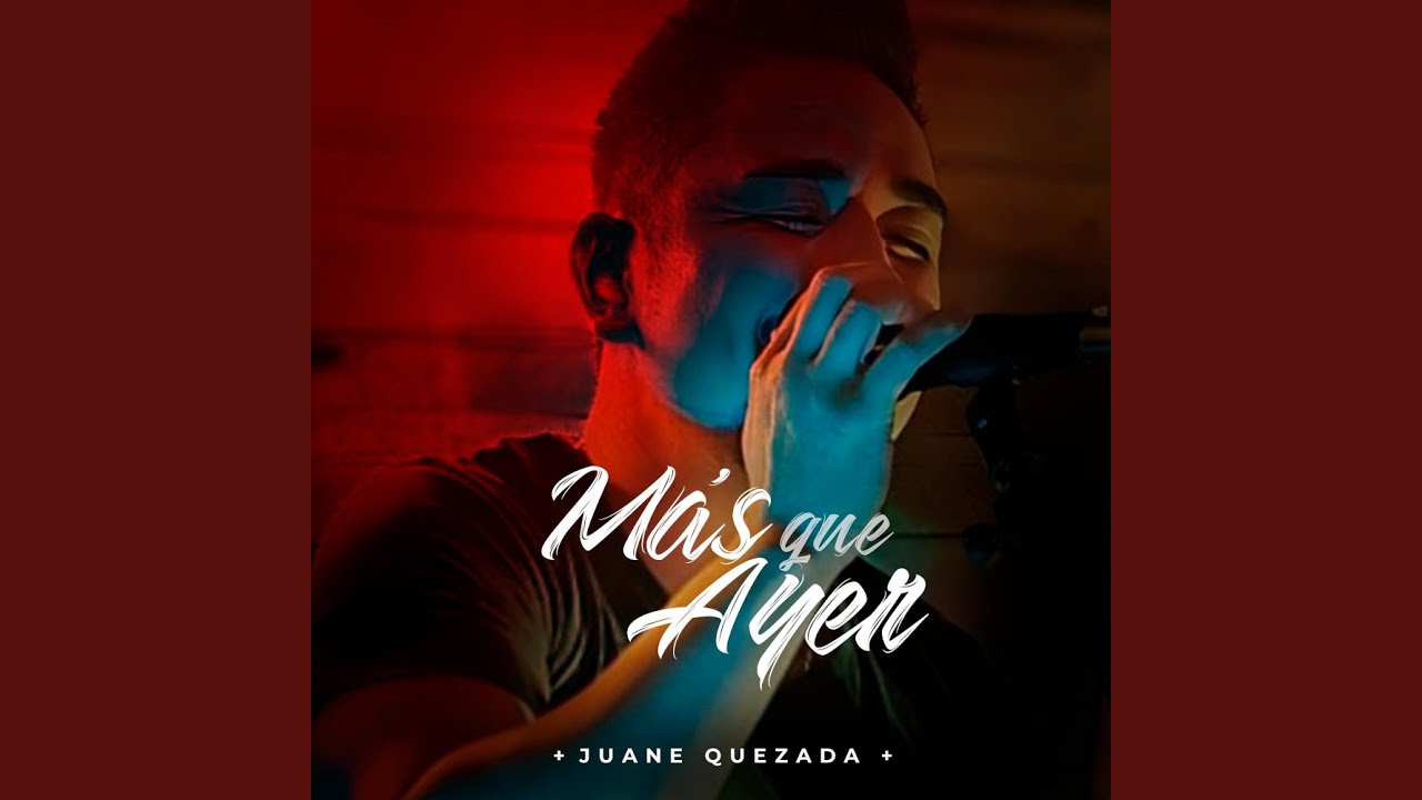Más que ayer - YouTube