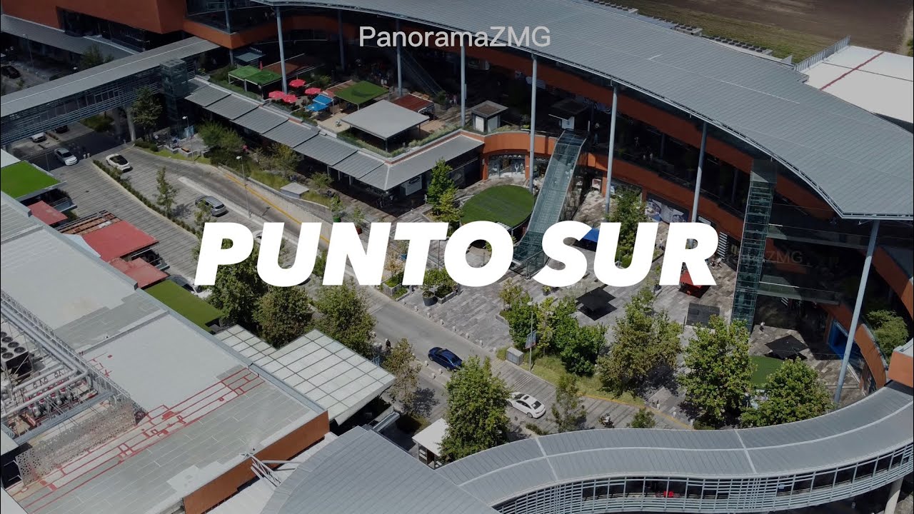 Punto Sur, Centro Comercial. Tlajomulco de Zúñiga 2022 4K - YouTube