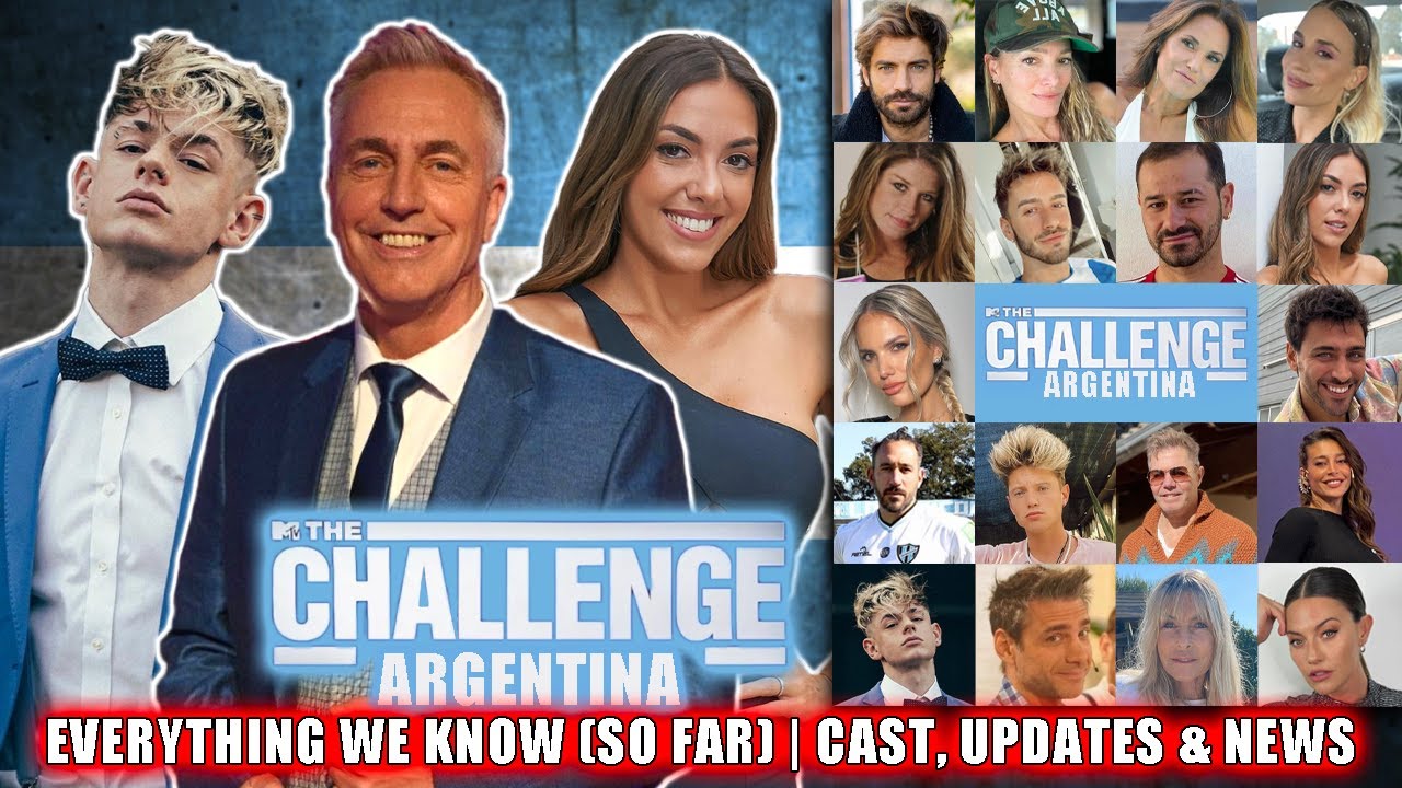 The Challenge ARGENTINA: Everything We Know (So Far)| Cast & Background ...