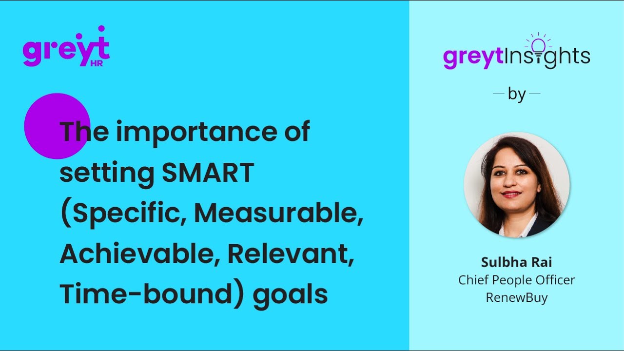 The importance of setting SMART (Specific, Measurable, Achievable ...