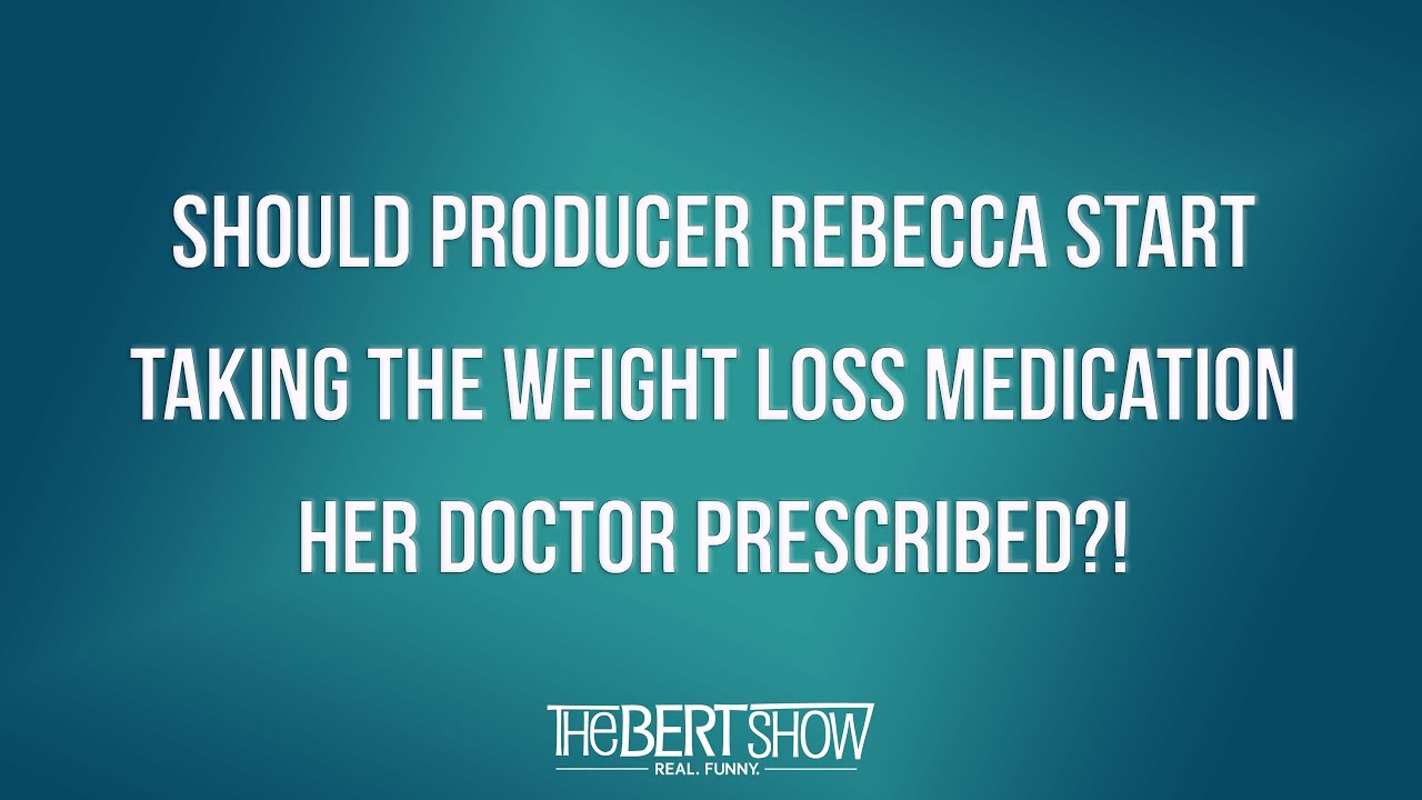 Should Producer Rebecca Start Taking The Weight Loss Medication Her ...