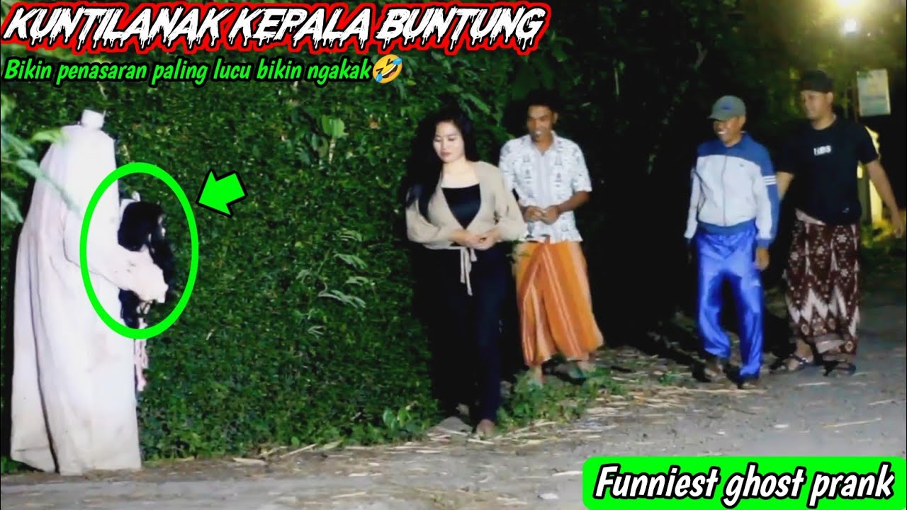 Jebakan Kuntilanak Kepala Buntung || Prank Terlucu Bikin Ngakak🤣🤣 - YouTube