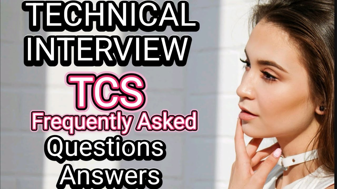 TCS Software Engineer Technical Interview Questions & Answers | Technical Round for Freshers ...