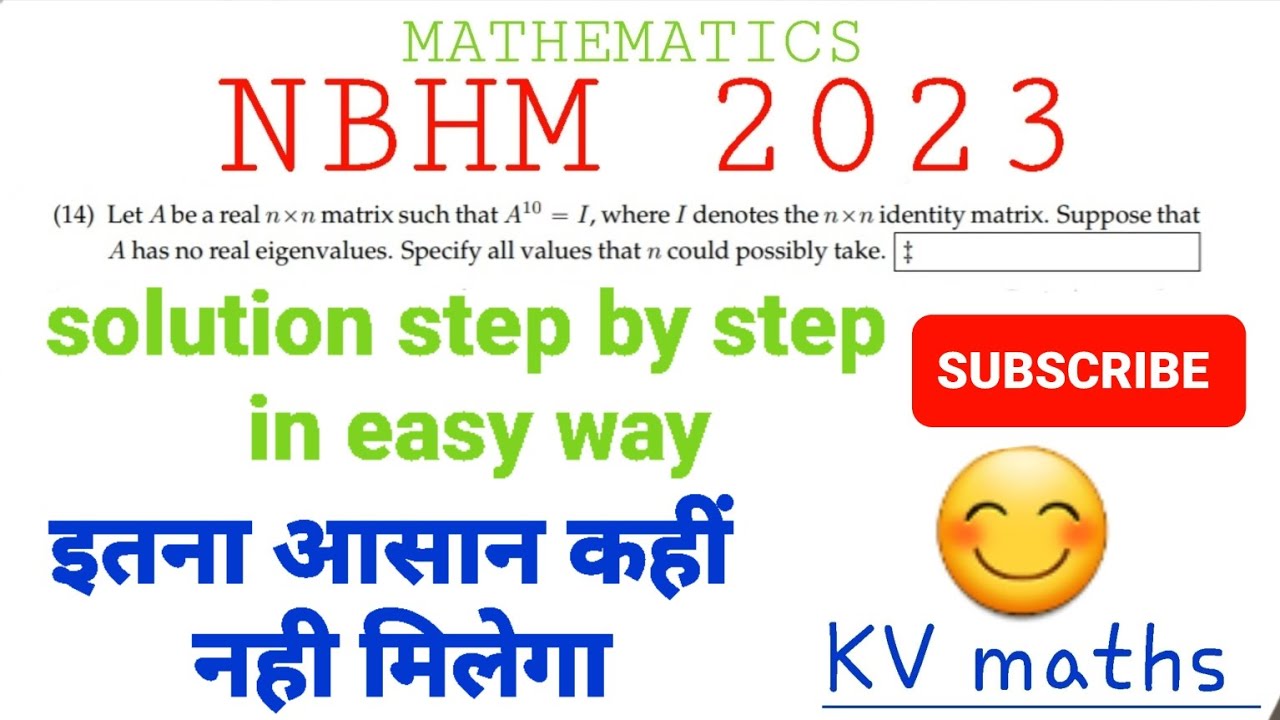 NBHM 2023 Q.NO. 14 LINEAR ALGEBRA SOLUTION| play with matrix|nbhm pyq ...