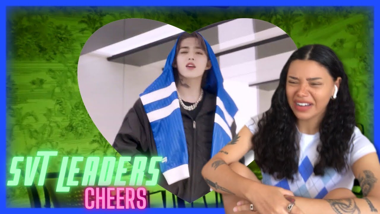 SEVENTEEN (SVT LEADERS) 'CHEERS' MV | REACTION!! - YouTube
