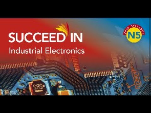 Industrial Electronics N5 - YouTube