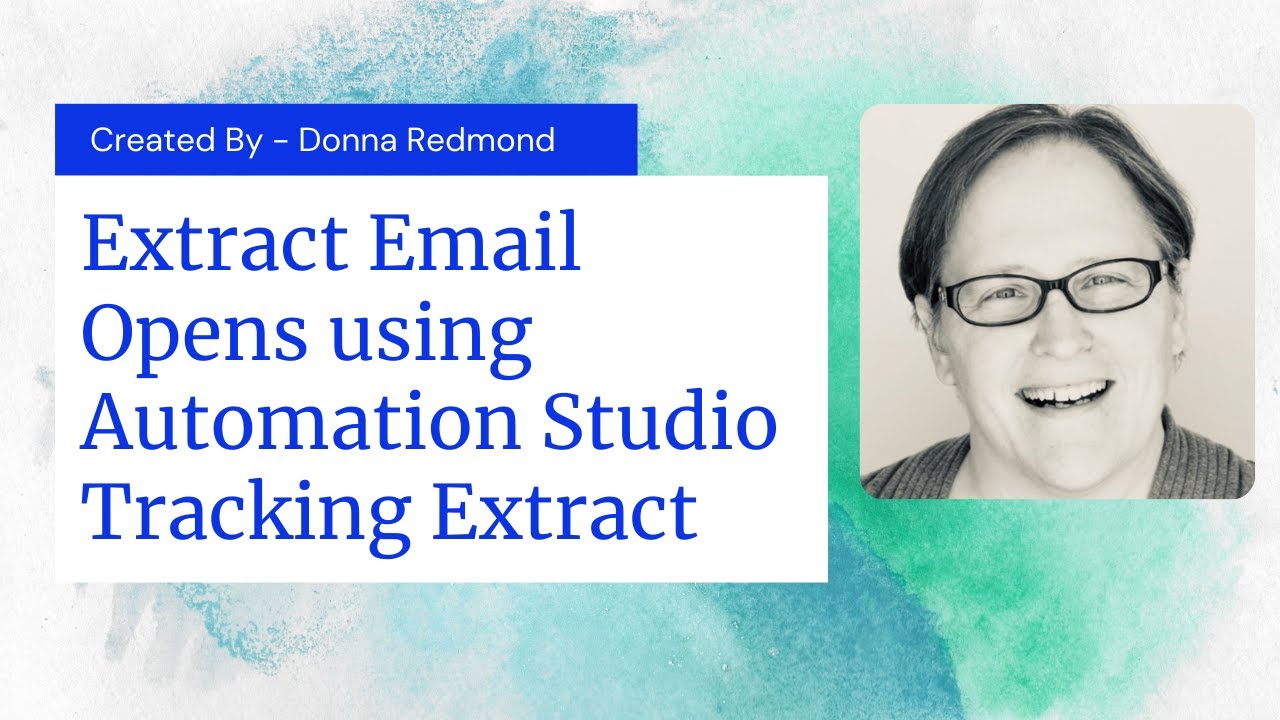 Extract Email Opens using Tracking Extract in Automation Studio - YouTube