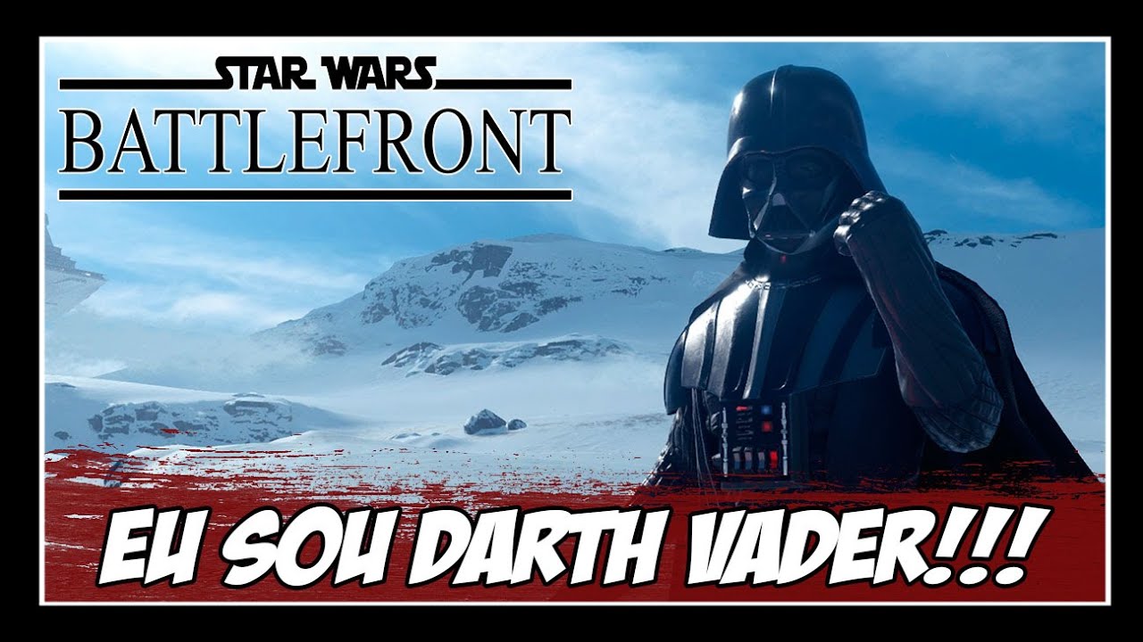 Star Wars Battlefront: Eu sou muito NOOB de DARTH VADER!! - YouTube