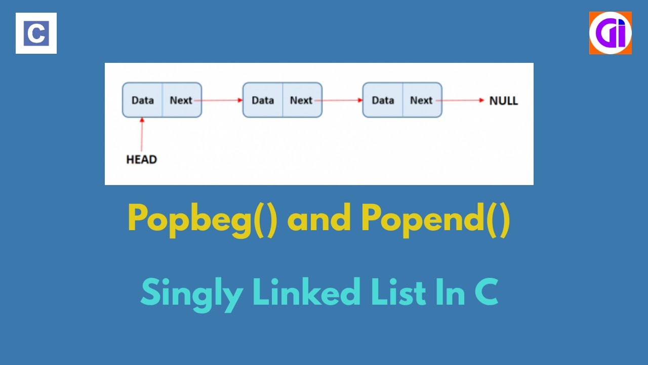 Singly linked list : pop beg, pop end - YouTube