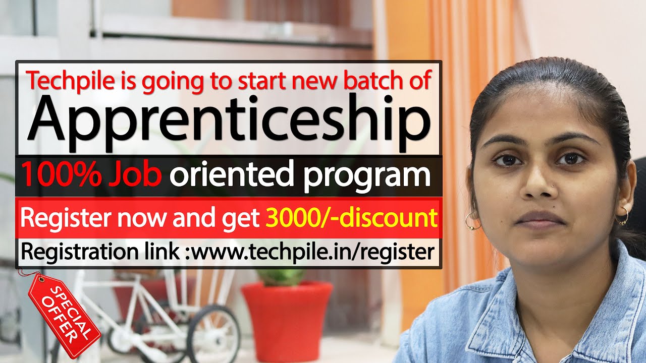 Must watch! upcoming new batch of Apprenticeship23.1 | Techpile देता है 100% Job की guaranty ...