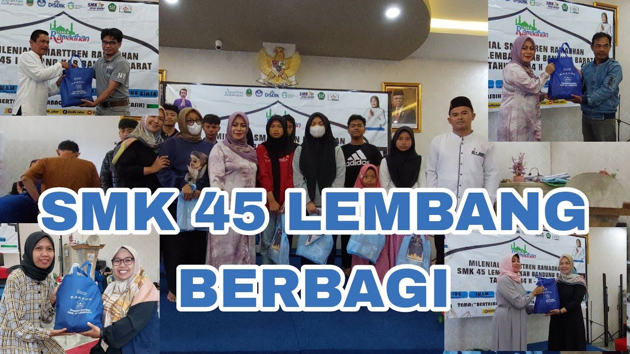 Ramadhan Bulan Berbagi | SMK 45 LEMBANG - YouTube