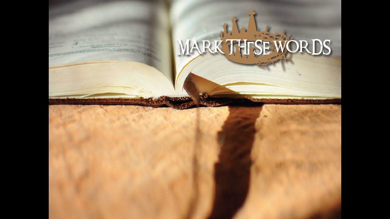 Mark These Words Devotional 14 Mark 9 38 41 YouTube mark-these-words-devotional-14-mark-9-38-41-youtube