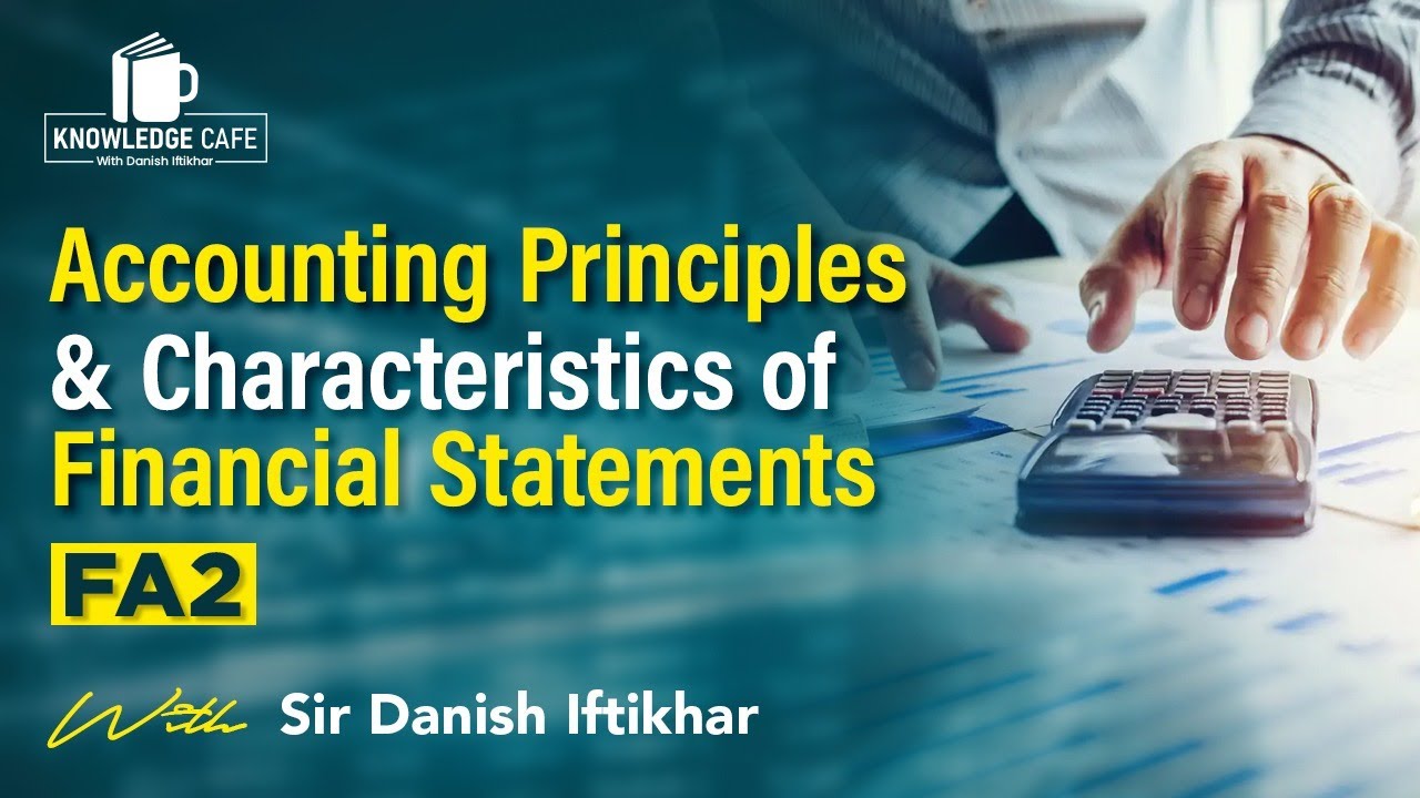 ACCA FA2 Qualitative Characteristics of Financial Statements Urdu/Hindi ...