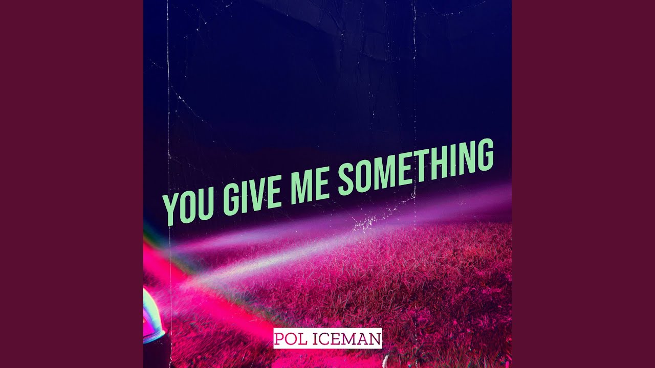 You Give Me Something - YouTube