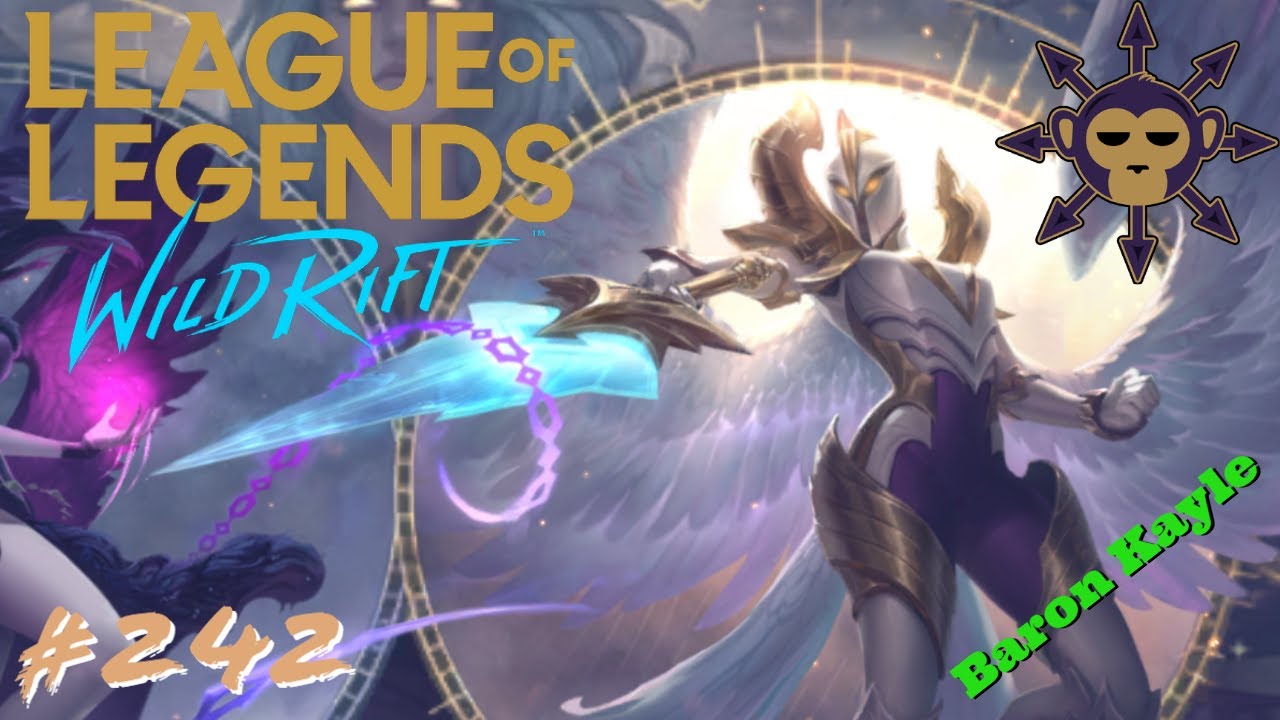 Wild Rift - Baron Kayle - Journey to the bottom of Ranked #242 - YouTube