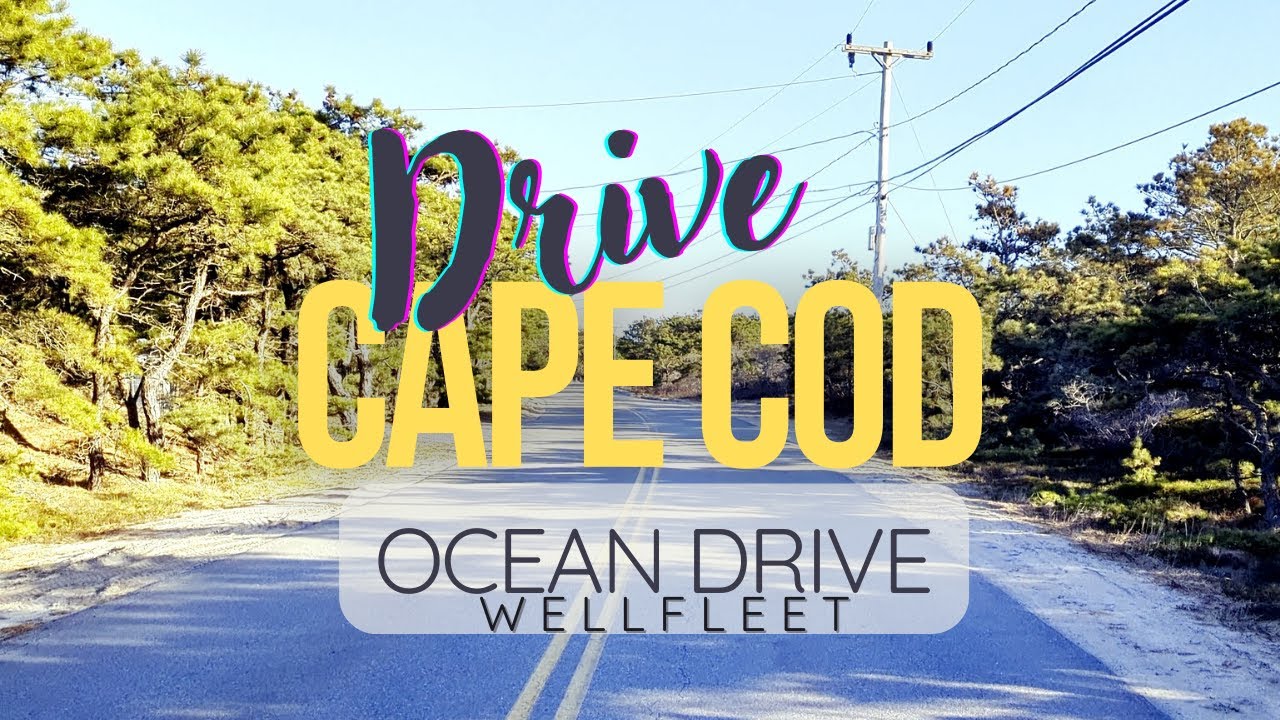 Driving Scenic Cape Cod - Discovering Ocean Drive, Wellfleet - YouTube