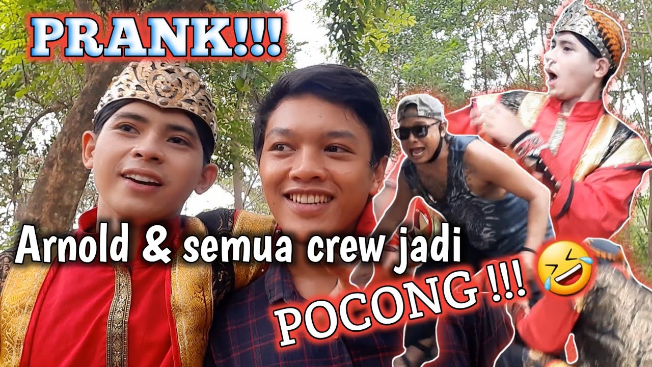 PRANK "ARNOLD & SEMUA CREW JADI POCONG" || ASLI NGAKAK ABIS!! 🤣🤣 - YouTube