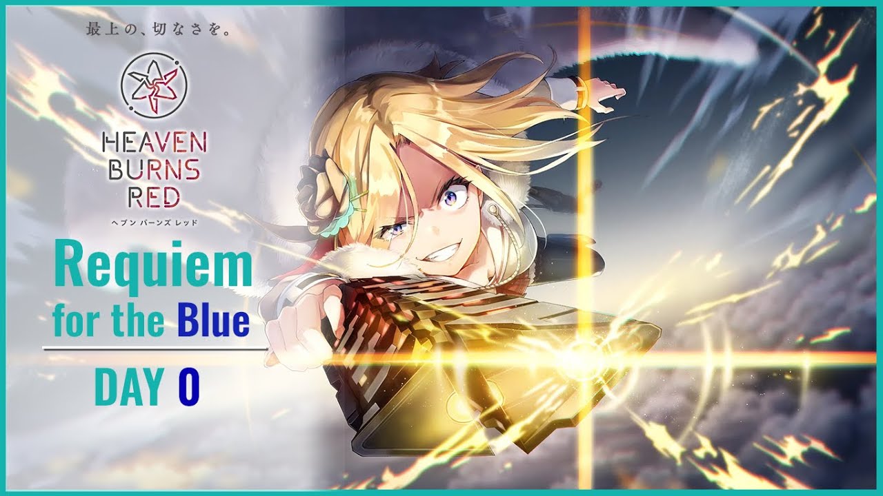 [Heaven Burns Red] Requiem for the Blue - Prologue English (Contain ...