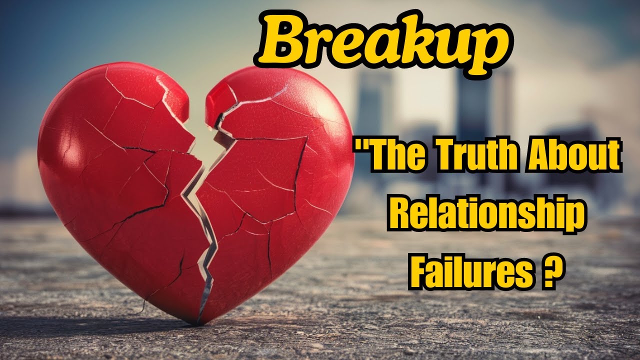 The REAL Reasons Relationships Fail (MUST WATCH!) |Psychology ...