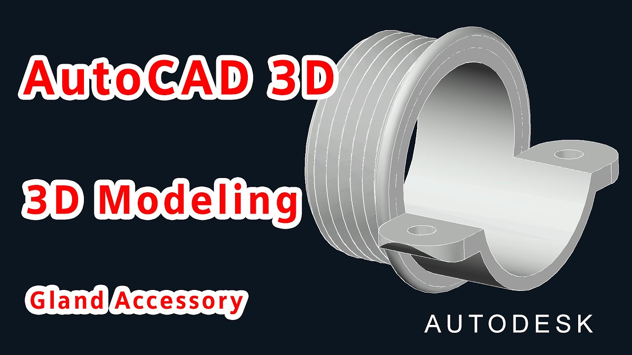 AutoCAD 3D, 3D Modeling, cable gland accessory, Autodesk, sketches ...