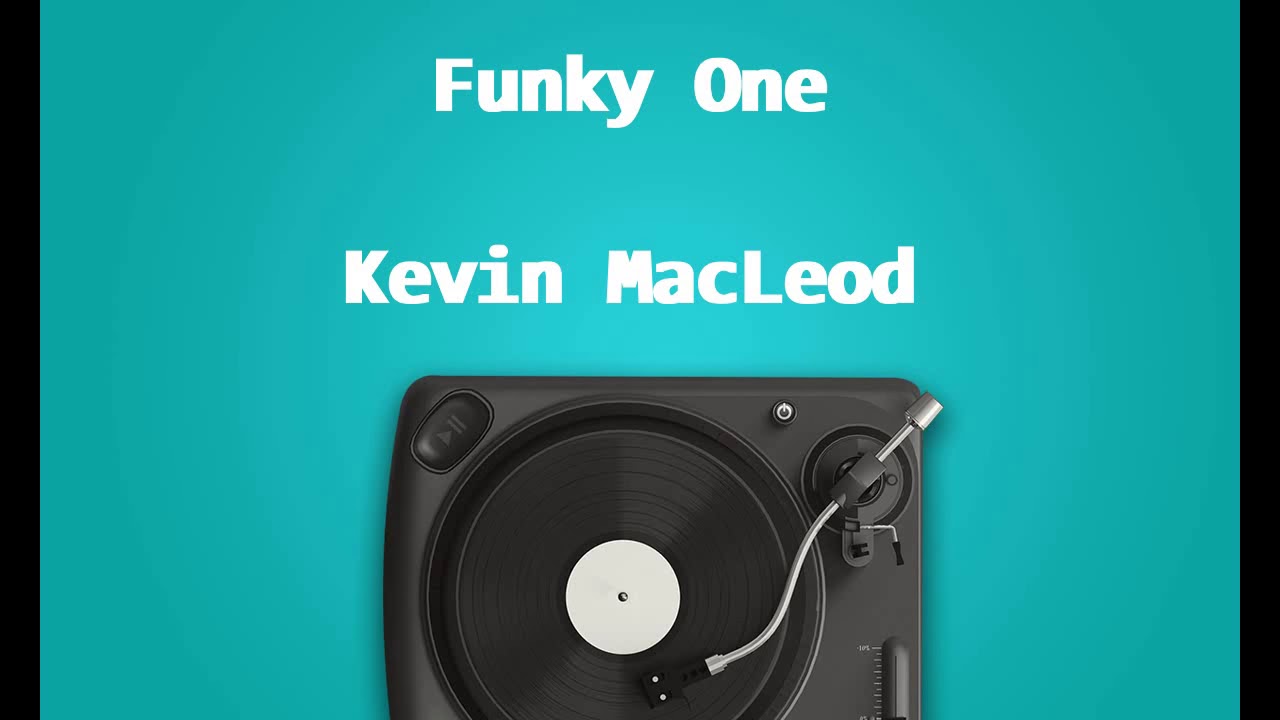[Copyright Free Music] Funky One - Kevin MacLeod - YouTube