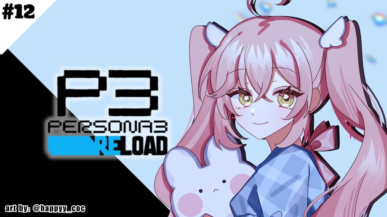 【PERSONA 3 RELOAD】onto the next full moon!!! ※NO spoilers | Prim ...