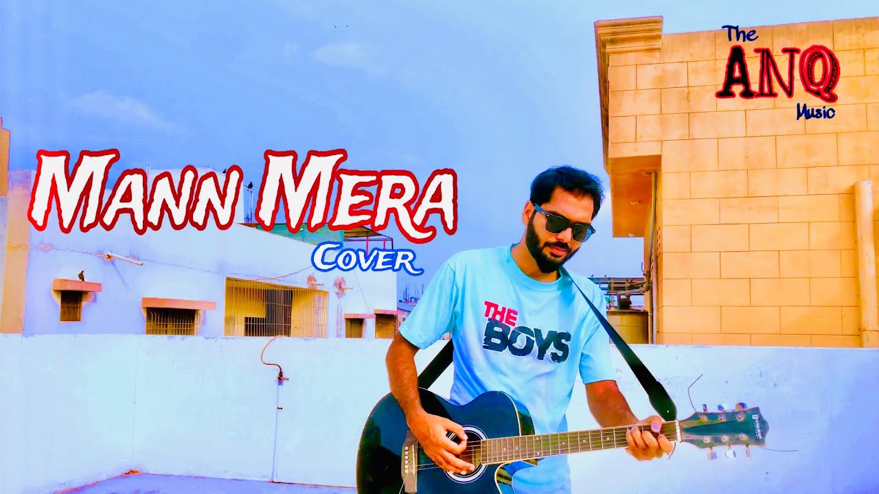 New Hindi Song Cover | Mann Mera | Table No. 21 | Trending | Reels ...