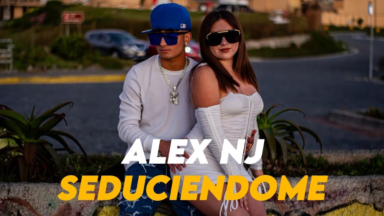 SEDUCIENDOME - Alex Nj (Video Oficial) - YouTube