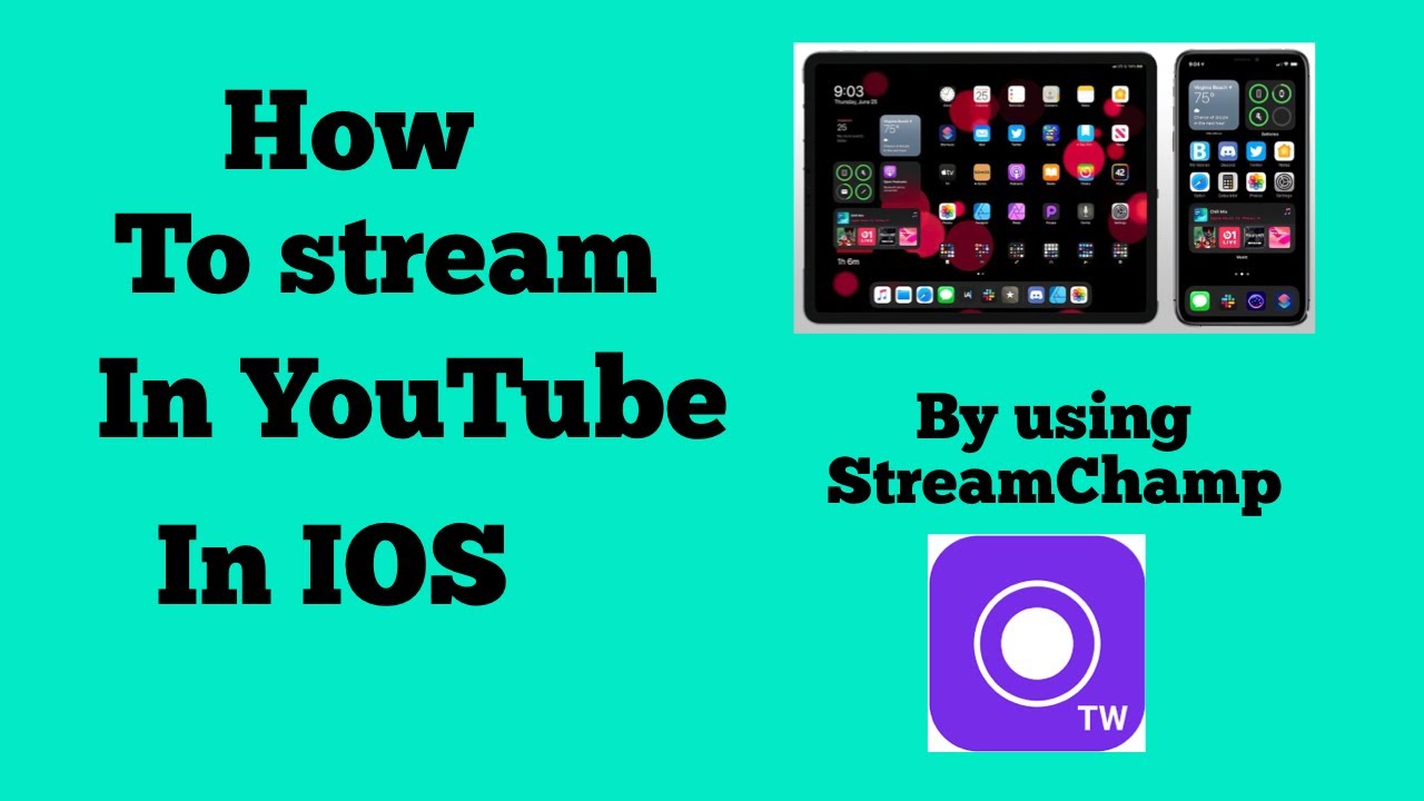 How to stream in YouTube and in iOS by using StreamChamp App in Telugu ...