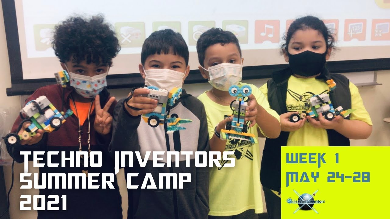 Techno Inventors Summer Camp 2021 - Semana 24 al 28 mayo (Week 1) - YouTube
