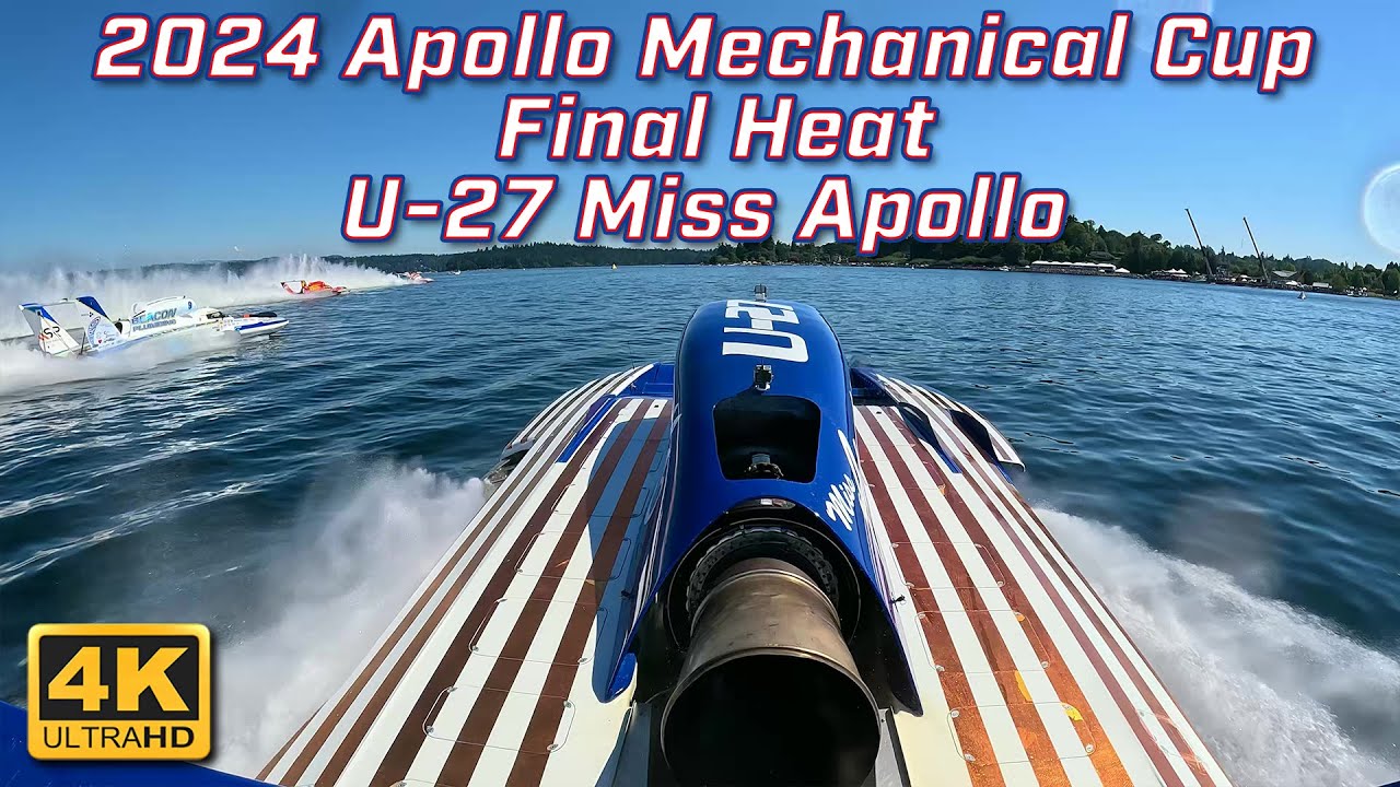 2024 Apollo Mechanical Cup Final Heat: U-27 Miss Apollo - YouTube