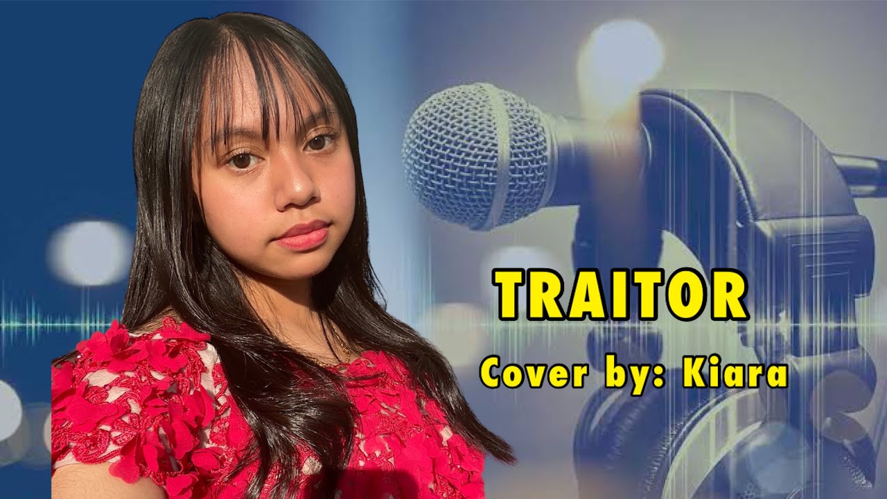 TRAITOR -Olivia Rodrigo|Cover by Kiara - YouTube