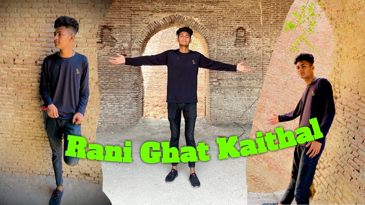 Rani Ghat Kaithal | vlog | Amit Ranga - YouTube