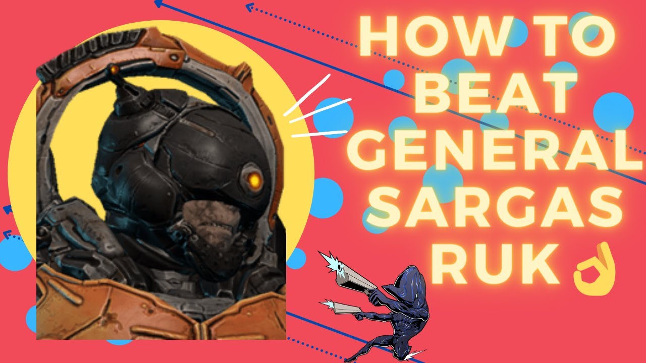 Warframe: How to beat or defeat General Sargas Ruk (SATURN BOSS MISSION ...